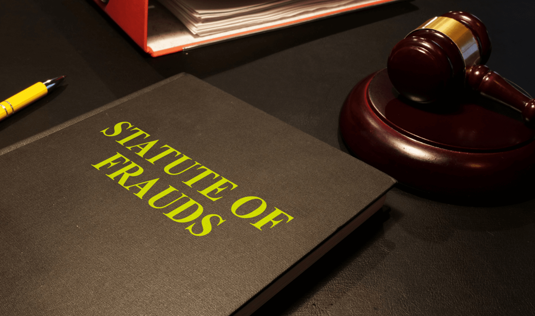 The Statute of Frauds 101